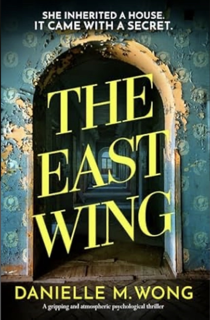 ARC Review: The East Wing by Danielle M Wong – Life, Tea, and Everything